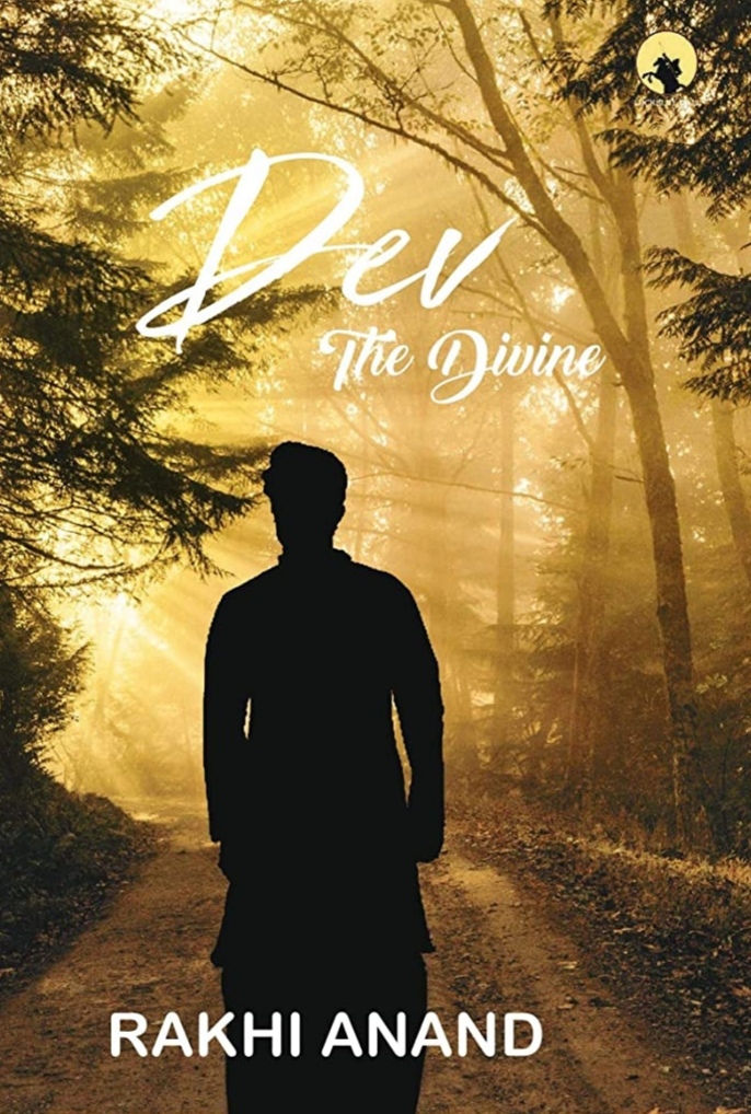 Dev the Divine by Rakhi Anand | Goodreads