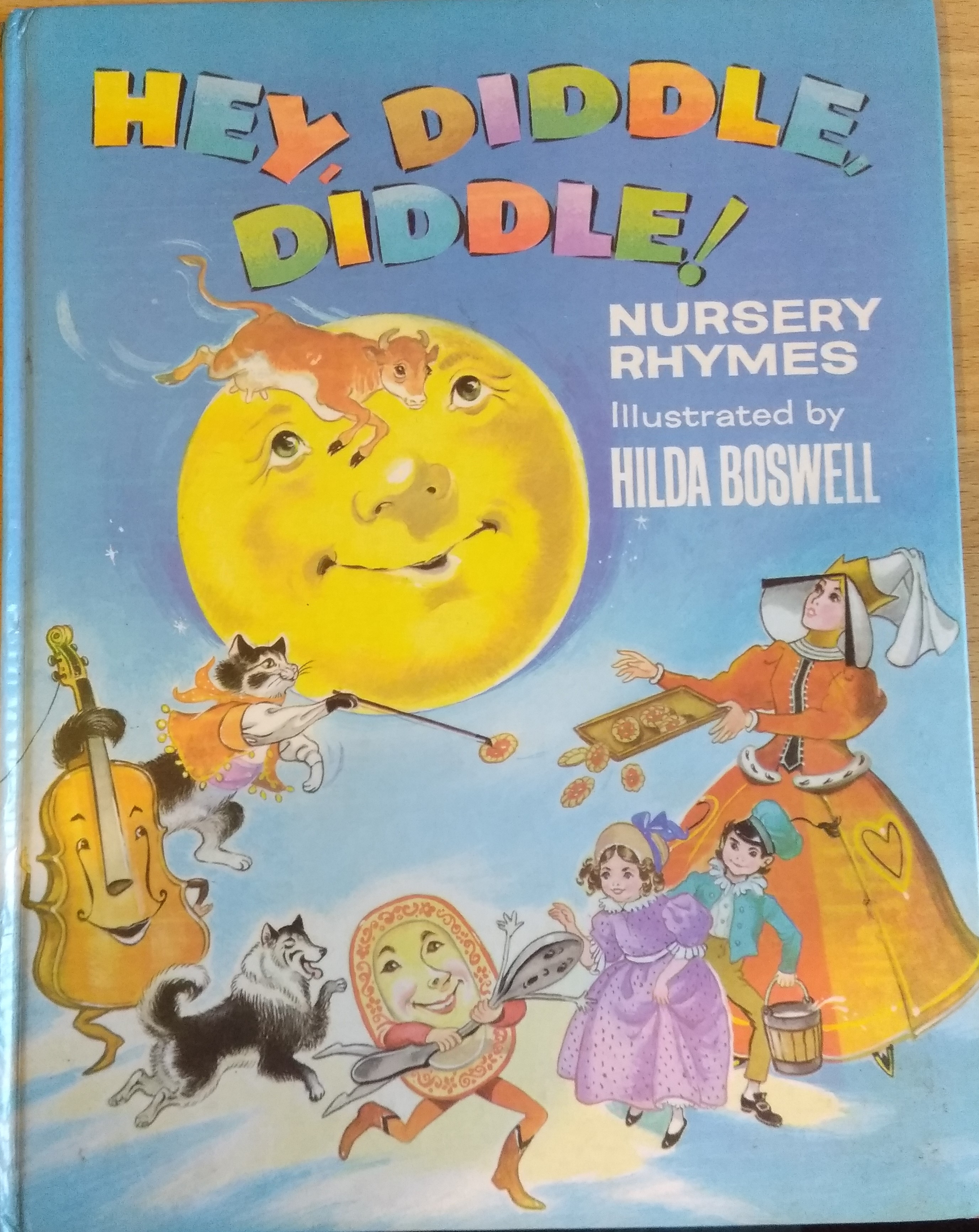 Hey, Diddle, Diddle! Nursery Rhymes by Hilda Boswell | Goodreads