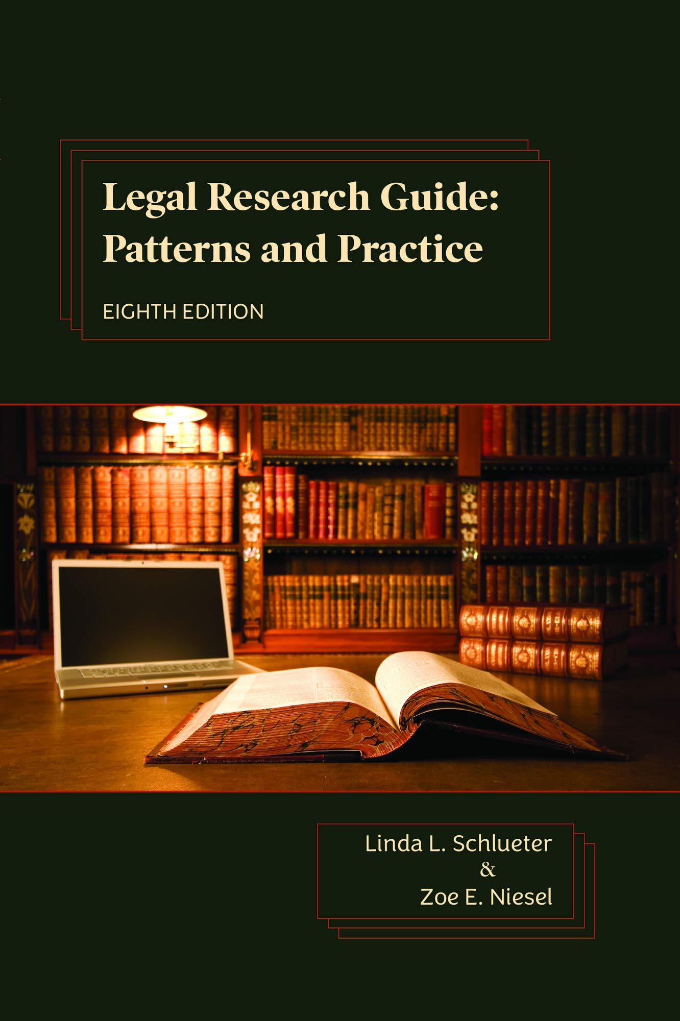 Legal Research Guide: Patterns and Practice, Eighth Edition by Linda L. Schlueter | Goodreads