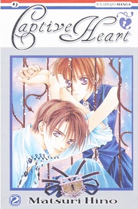 Captive Hearts, Vol. 02 by Matsuri Hino | Goodreads