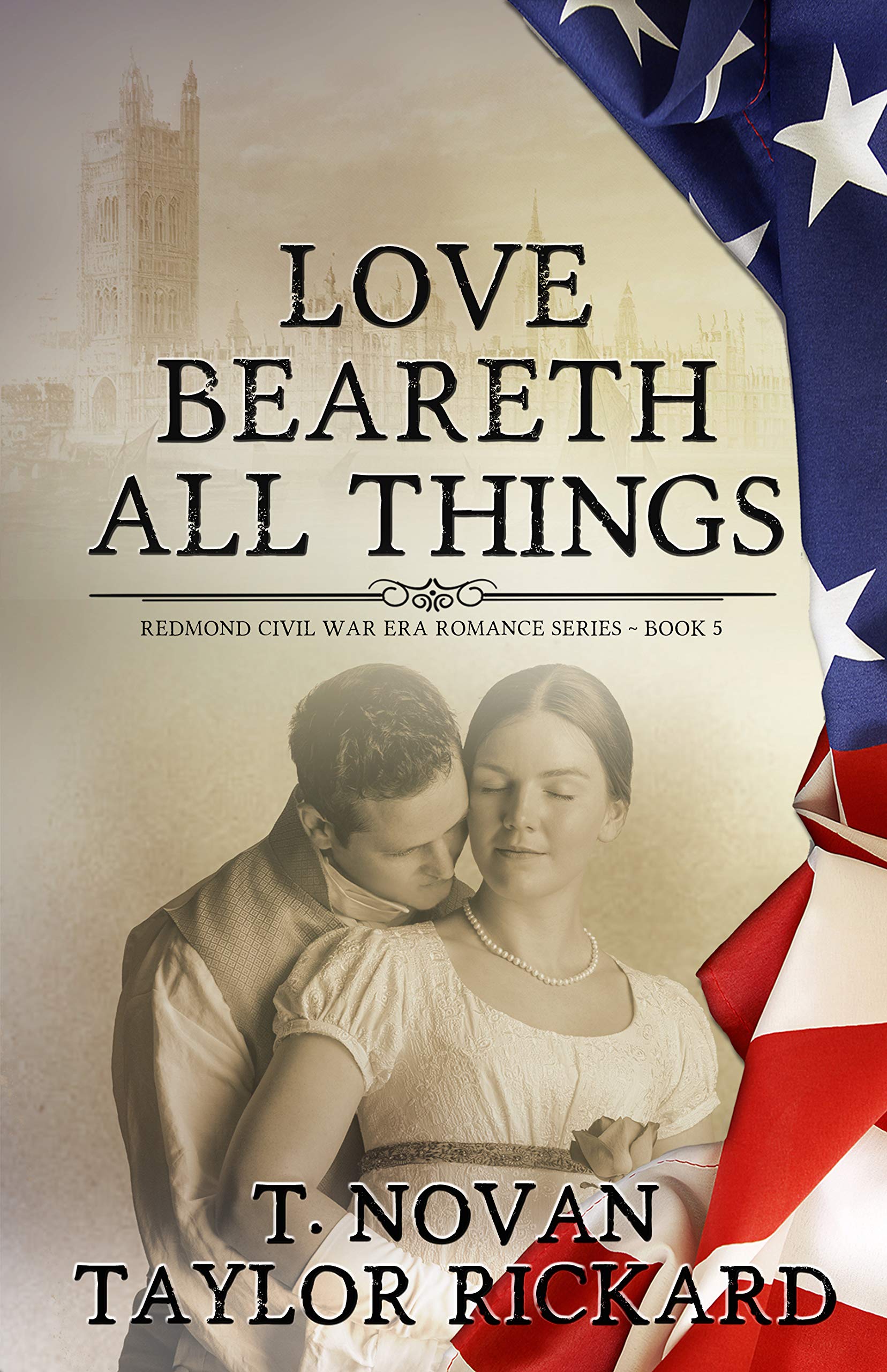 Love Beareth All Things by T. Novan | Goodreads