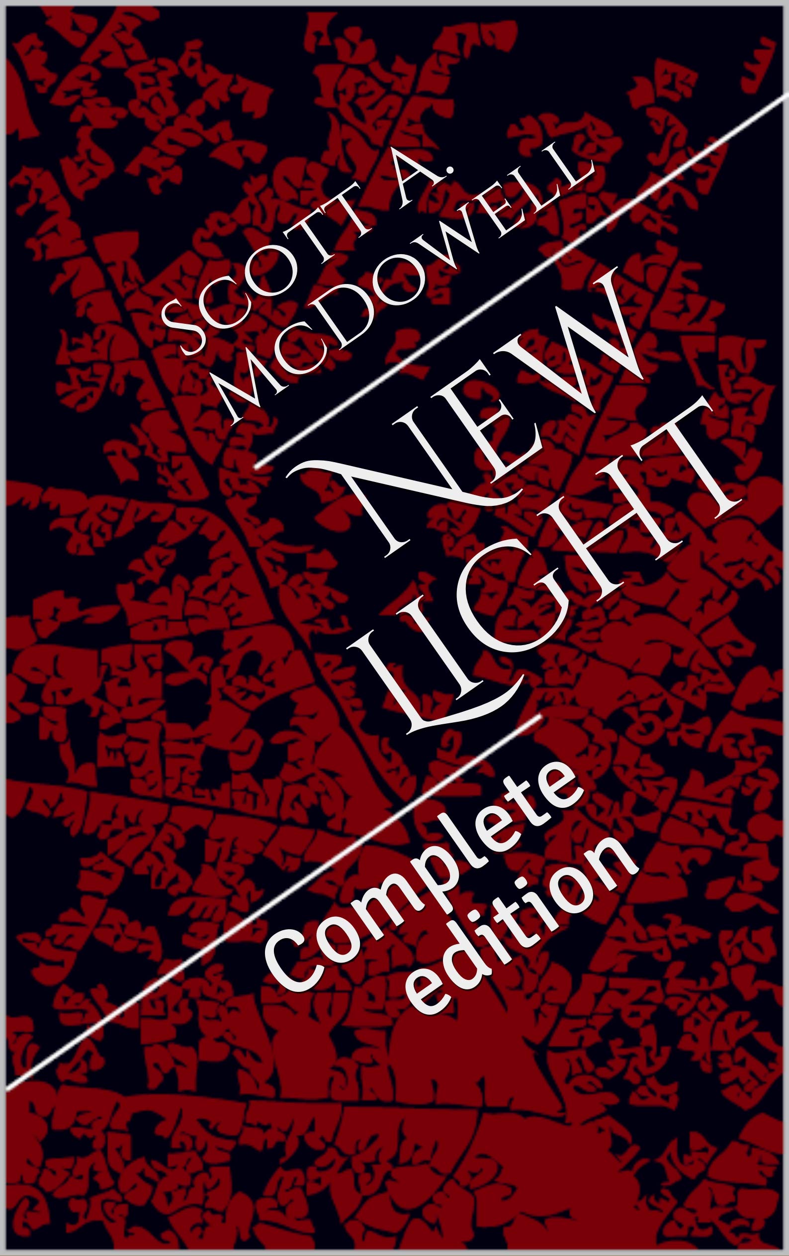 New Light : Complete edition by Scott A. McDowell | Goodreads