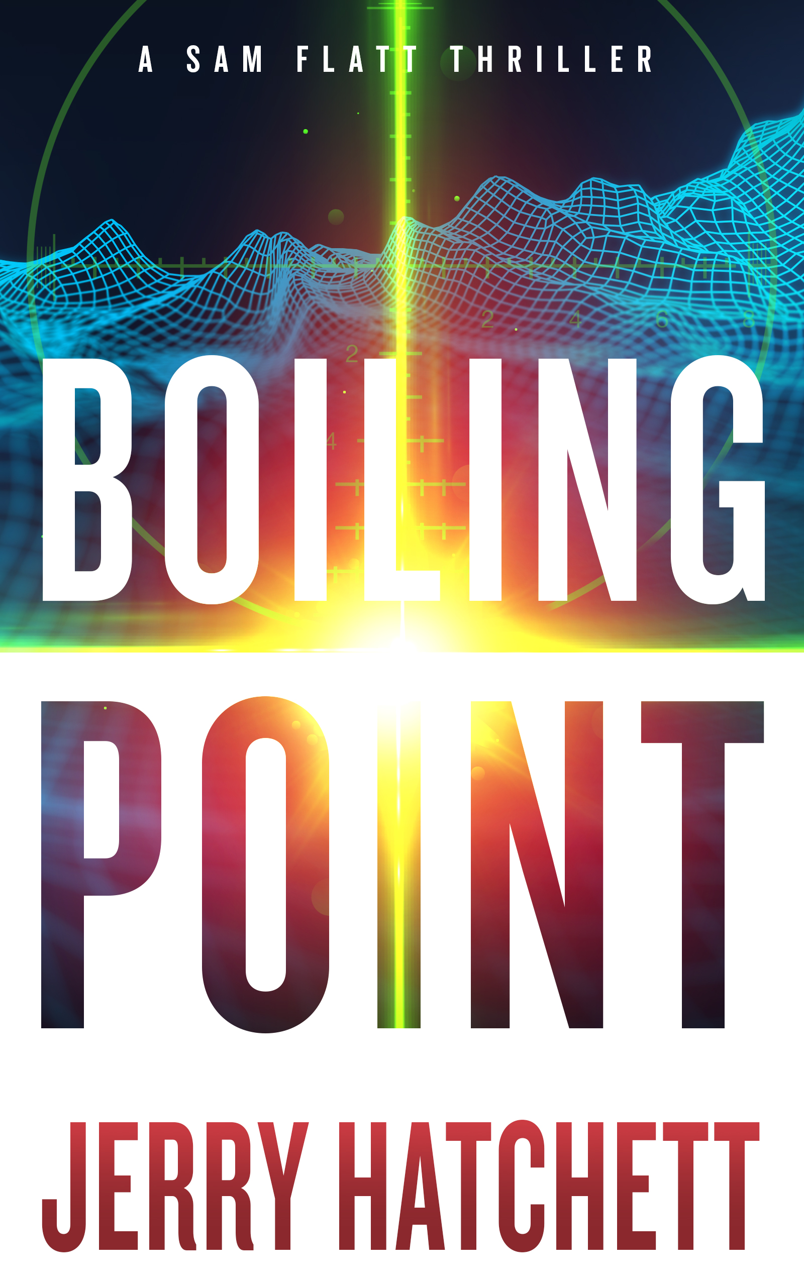 Boiling Point by Jerry Hatchett | Goodreads