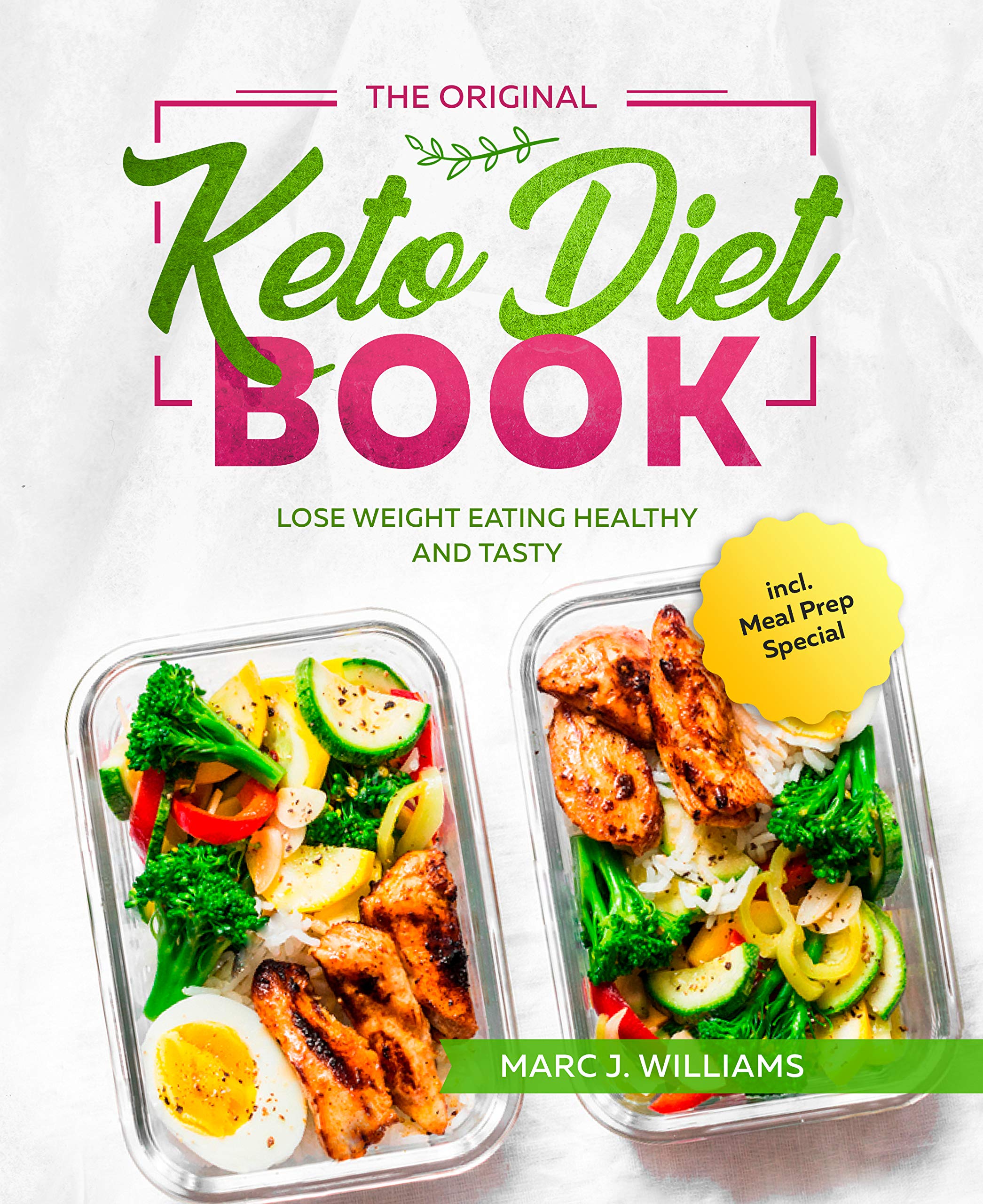 The Original Keto Diet Book: Lose Weight Eating Healthy and Tasty incl ...