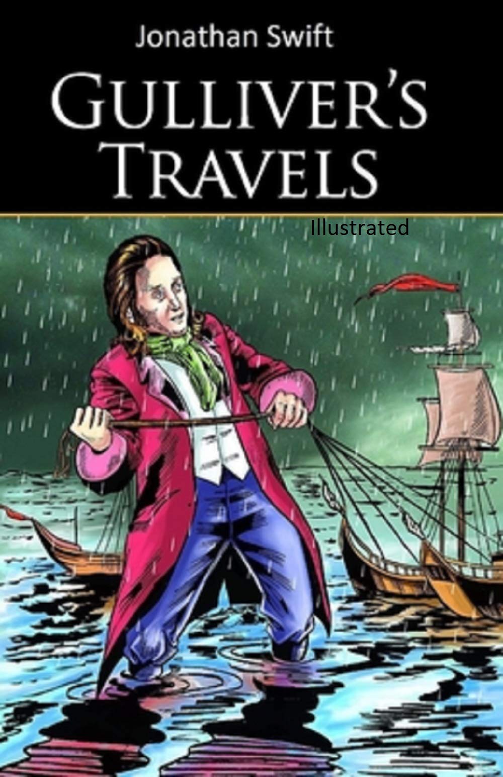 Gulliver's Travels Illustrated by Jonathan Swift | Goodreads
