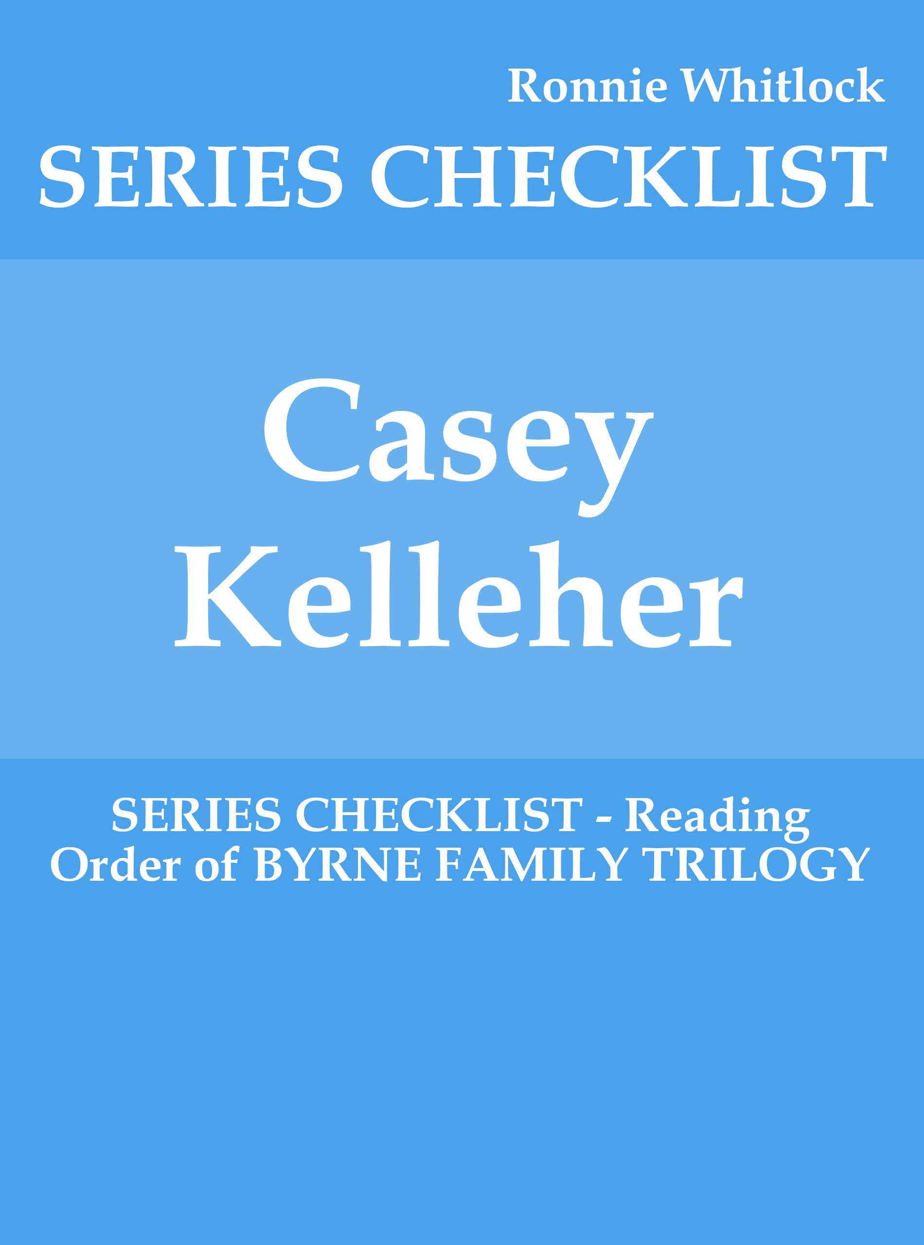 Casey Kelleher - SERIES CHECKLIST - Reading Order of BYRNE FAMILY ...