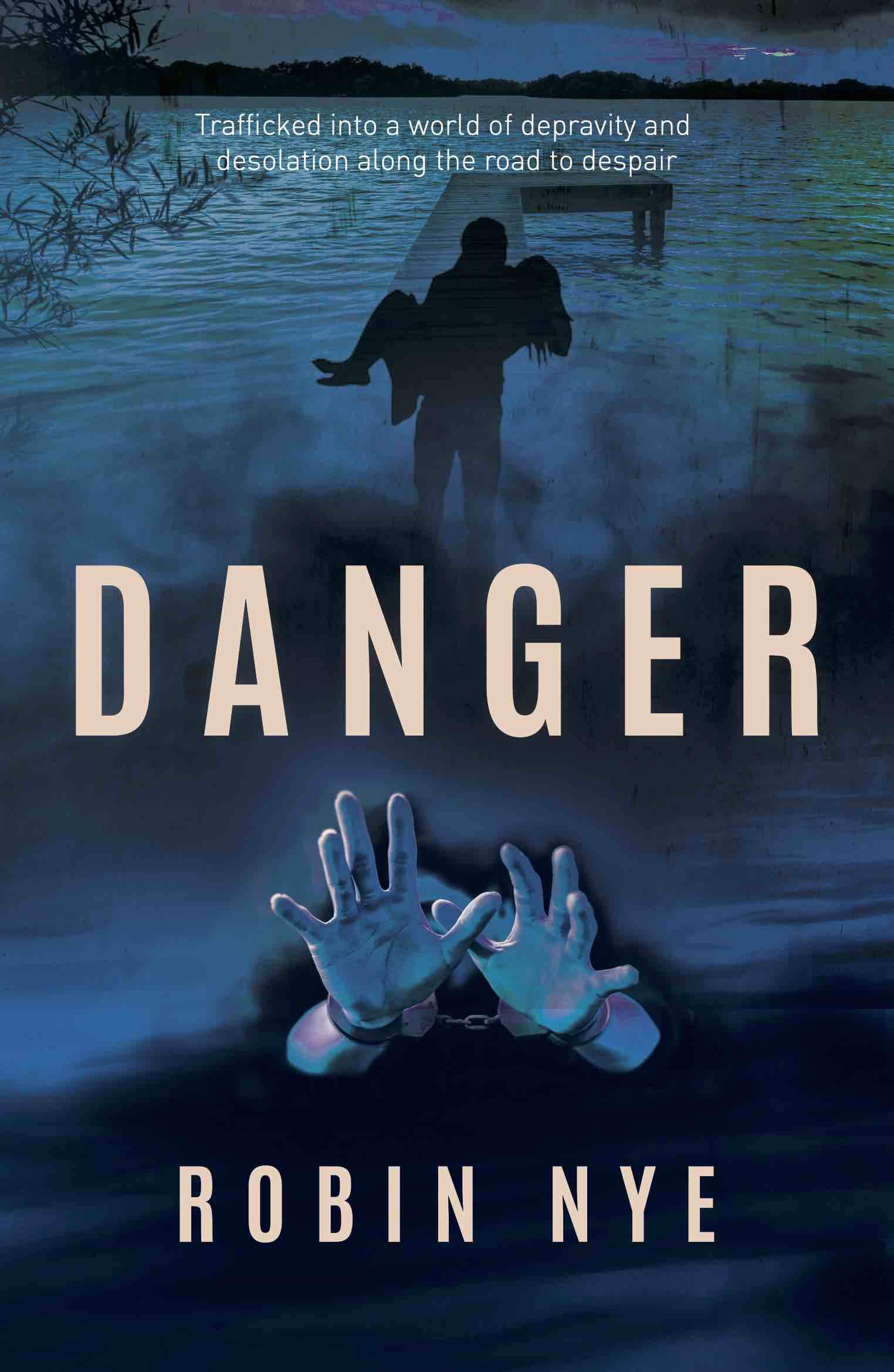 Danger by Robin Nye | Goodreads