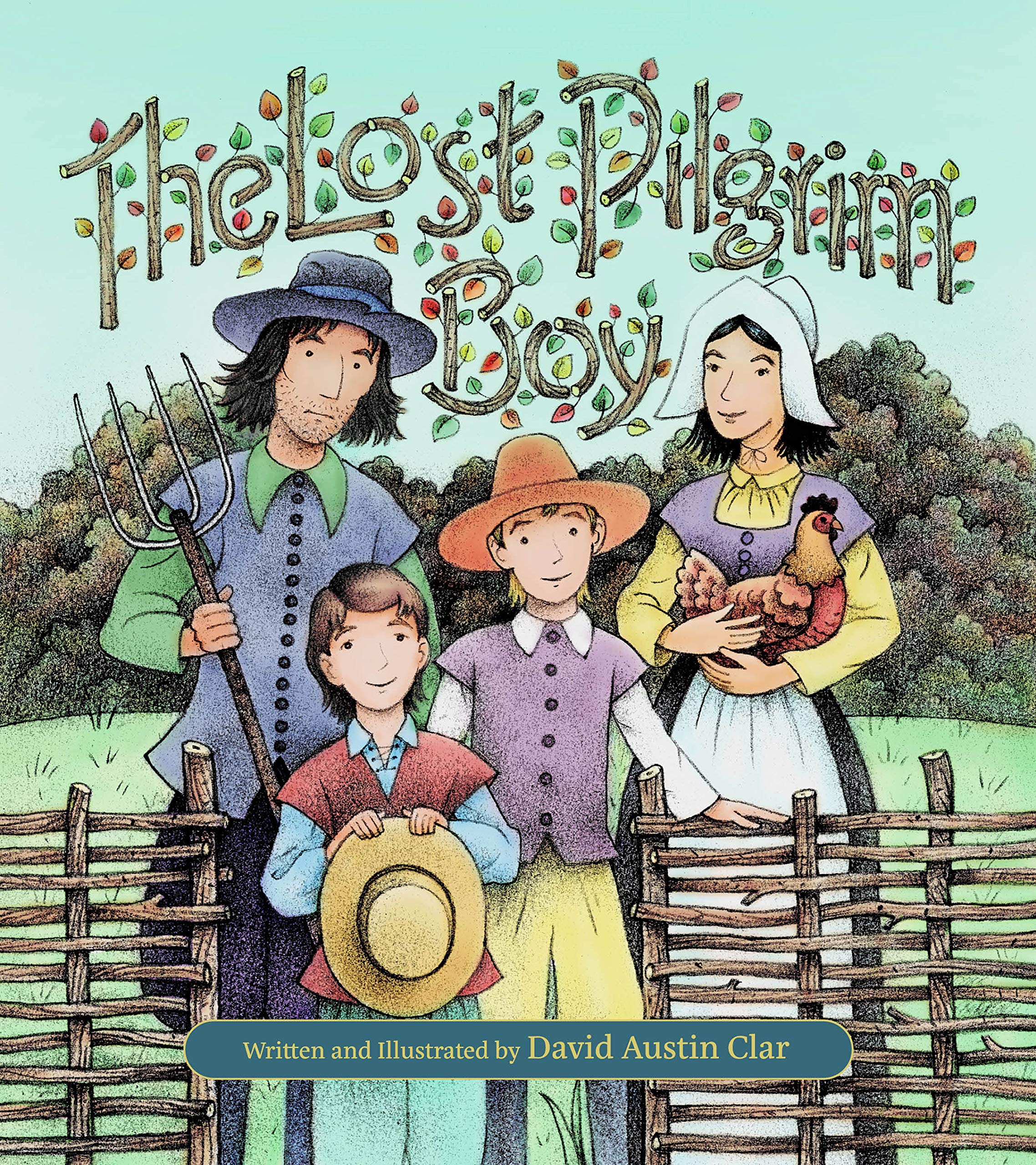 The Lost Pilgrim Boy: Based on a true story - the illustrated ...