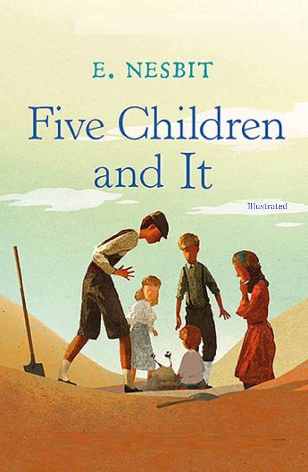 Five Children and It ILLUSTRATED by E.Nesbit | Goodreads