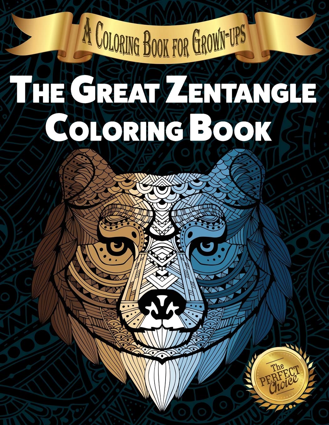 The Great Zentangle Coloring Book: A Coloring Book for Grown-ups by ...
