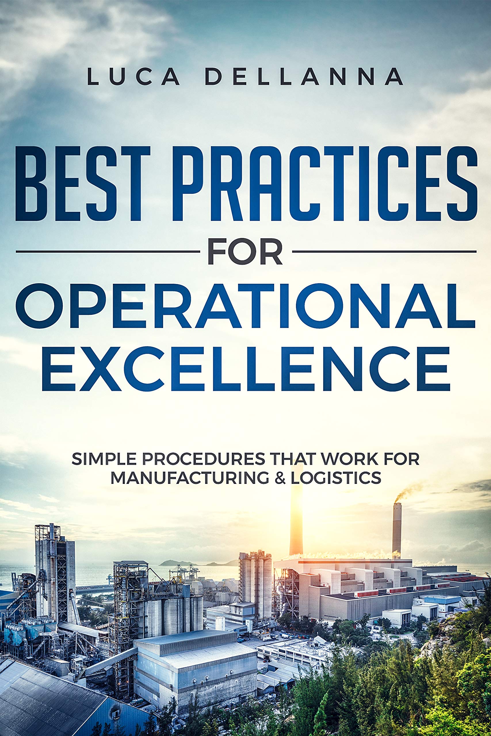Best Practices for Operational Excellence: Simple Procedures That Work ...