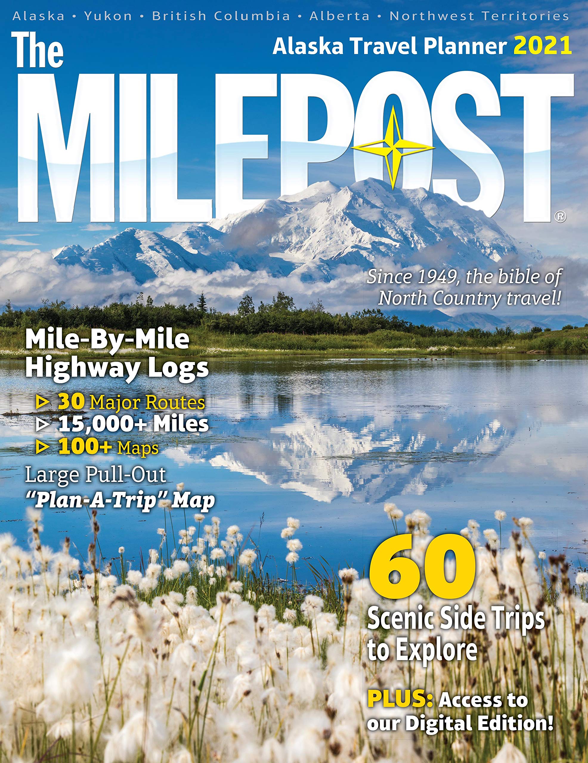 The MILEPOST 2021: Alaska Travel Planner by Serine Marie Reeves | Goodreads
