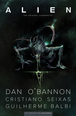 Alien: The Original Screenplay by Cristiano Seixas | Goodreads