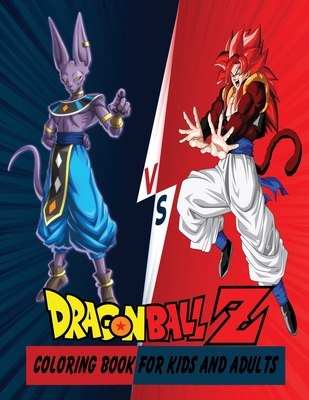 Dragon Ball Z Coloring Book For Kids And Adults: 50+ High Quality ...
