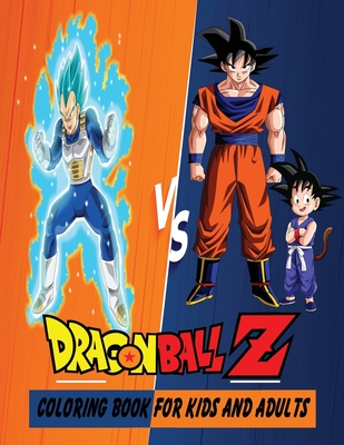Dragon Ball Z Coloring Book For Kids And Adults: 99+ High Quality ...