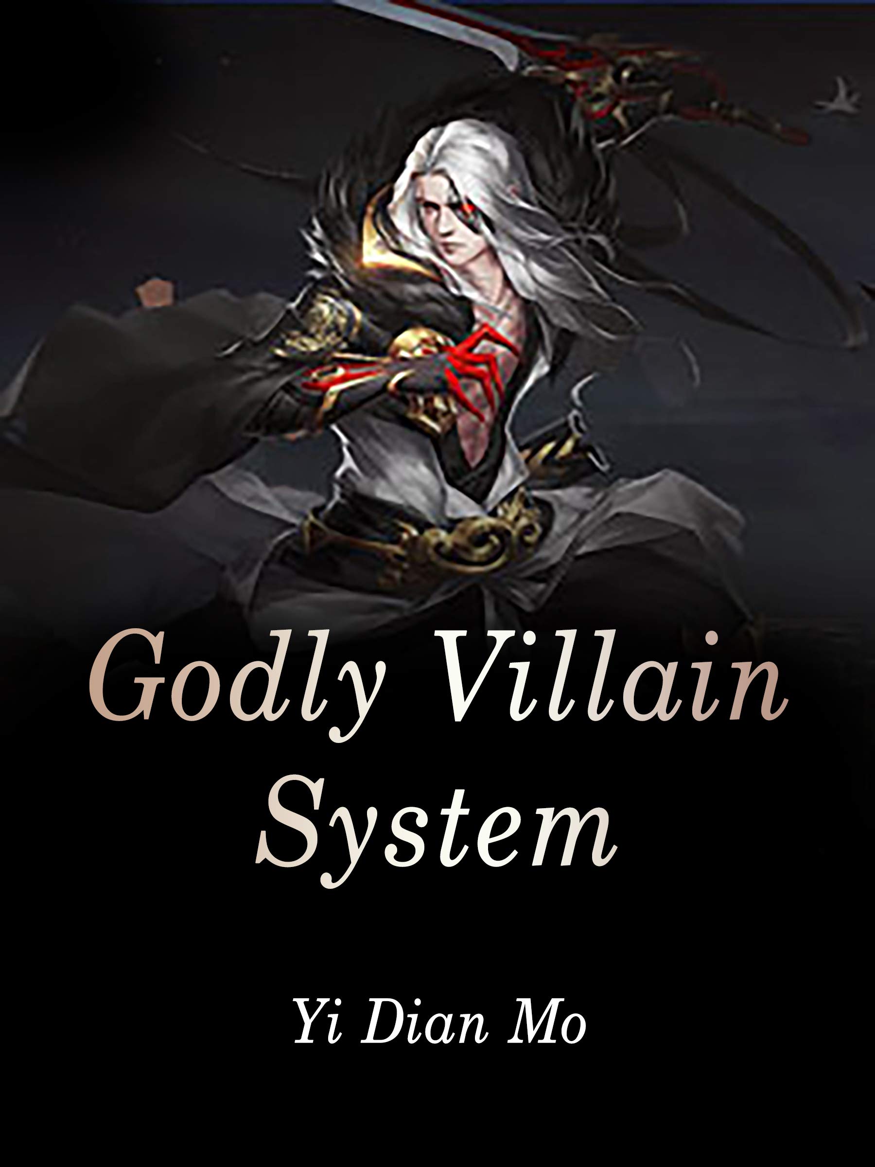 Godly Villain System: Volume 3 by Yi DianMo | Goodreads