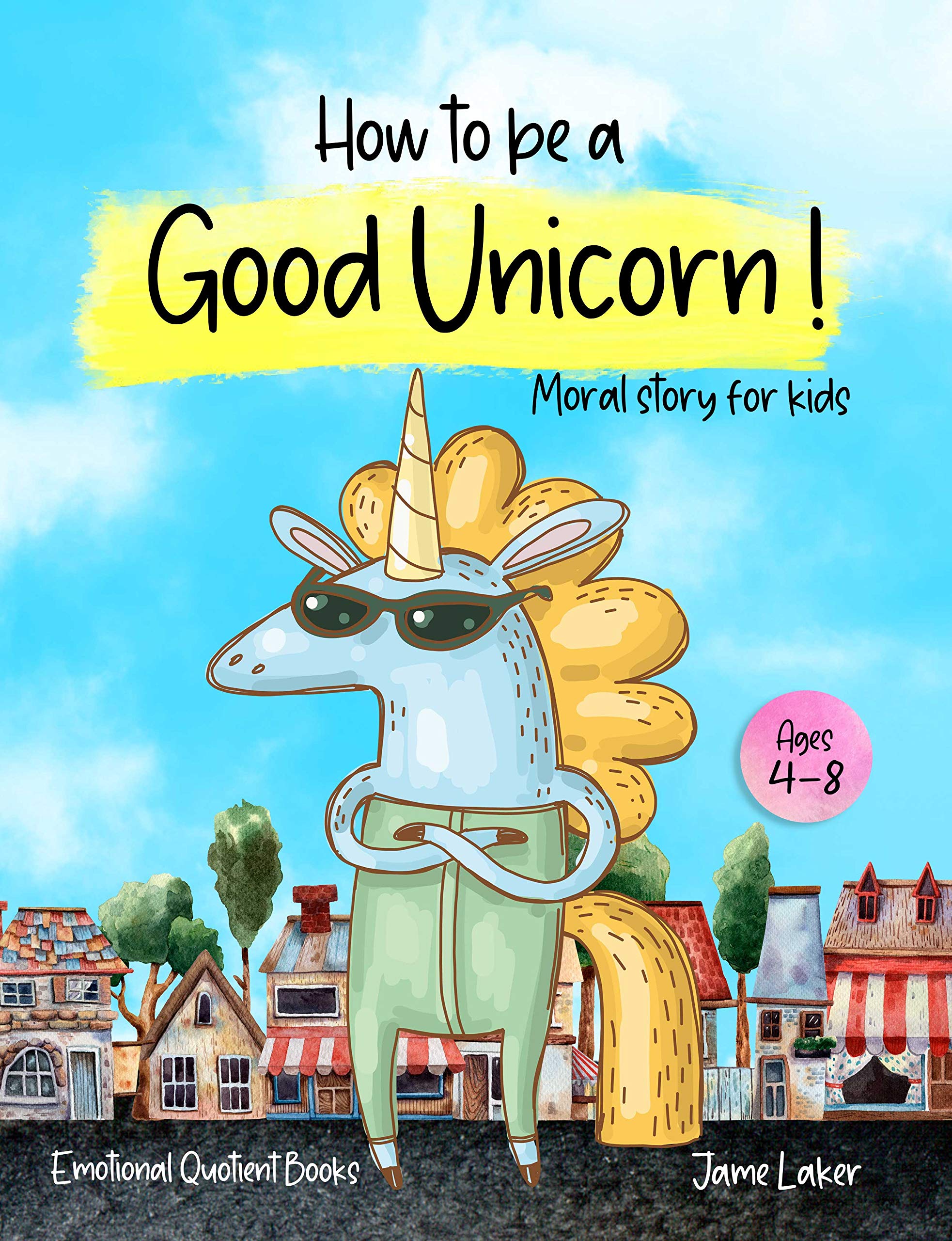 How to be a good unicorn! Moral story for kids: Learn to read unicorn ...