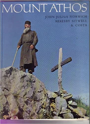 Mount Athos by John Julius Norwich | Goodreads
