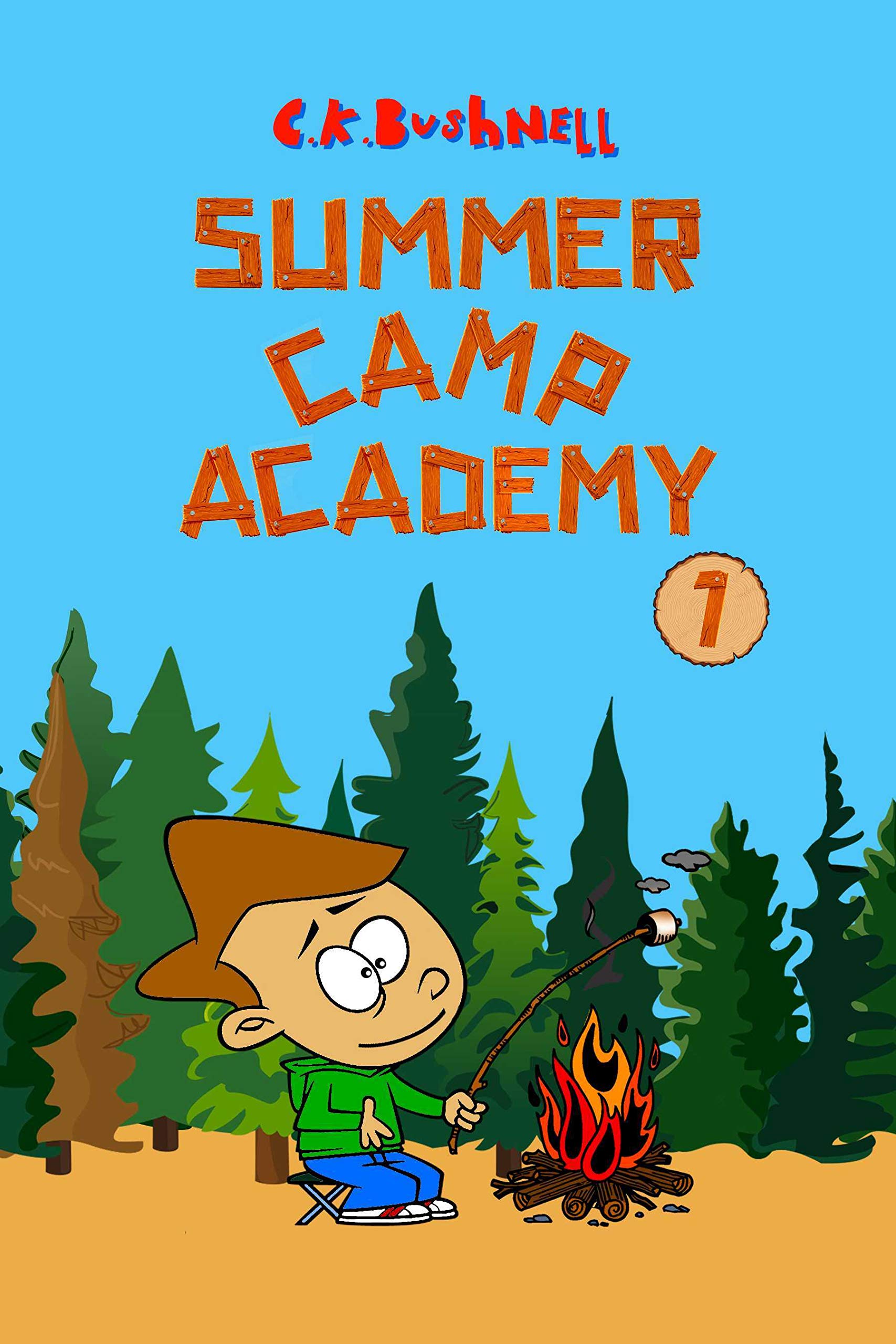 Summer Camp Academy: Summer Camp Academy Book 1 by C.K. Bushnell ...
