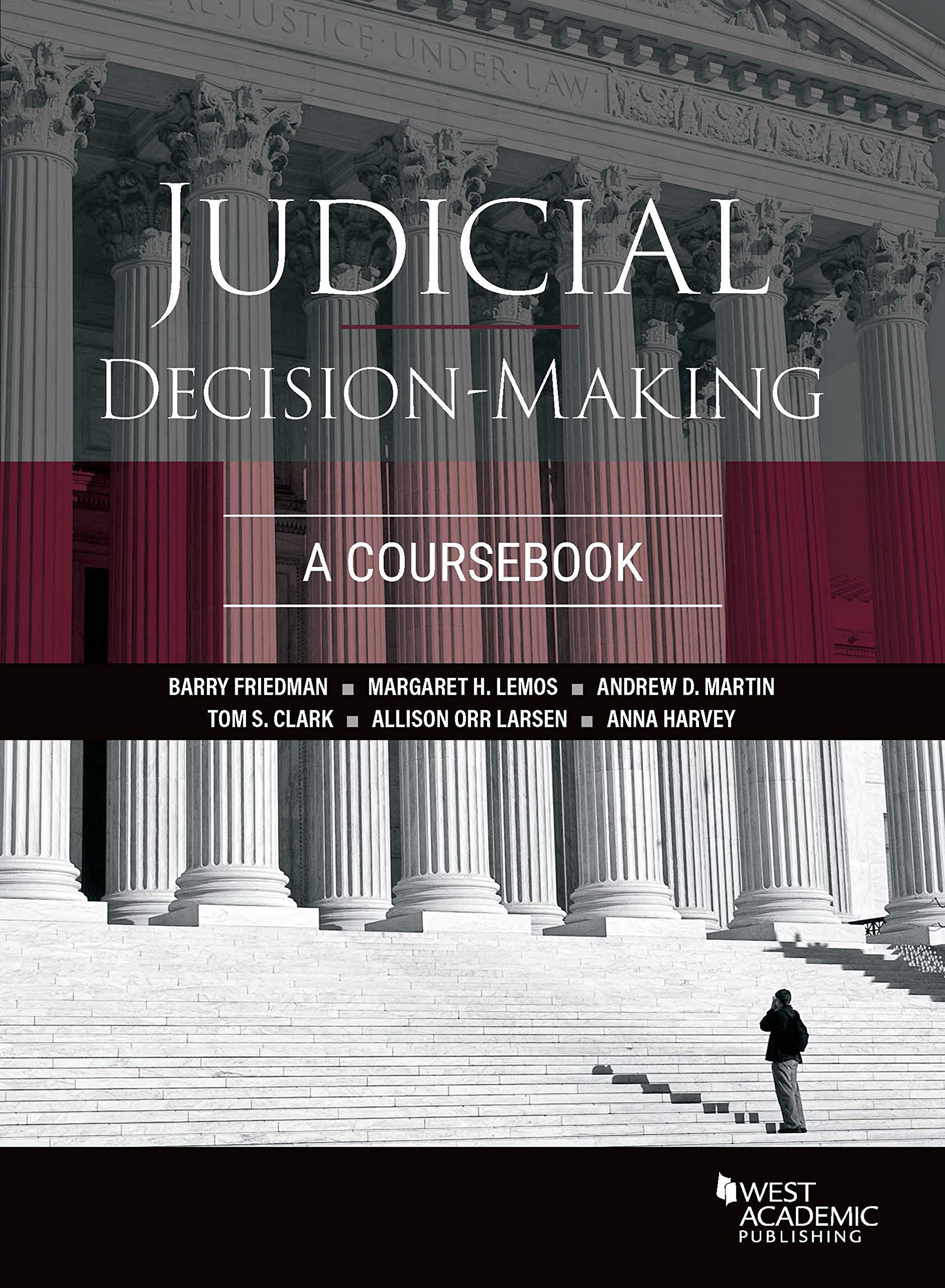 Judicial Decision-Making: A Coursebook by Barry Friedman | Goodreads