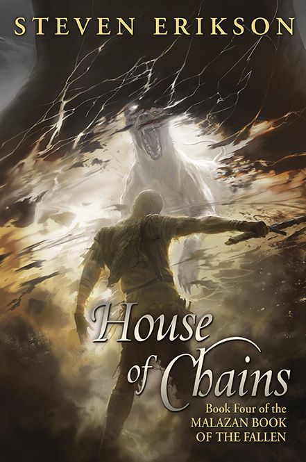 House of Chains by Steven Erikson | Goodreads