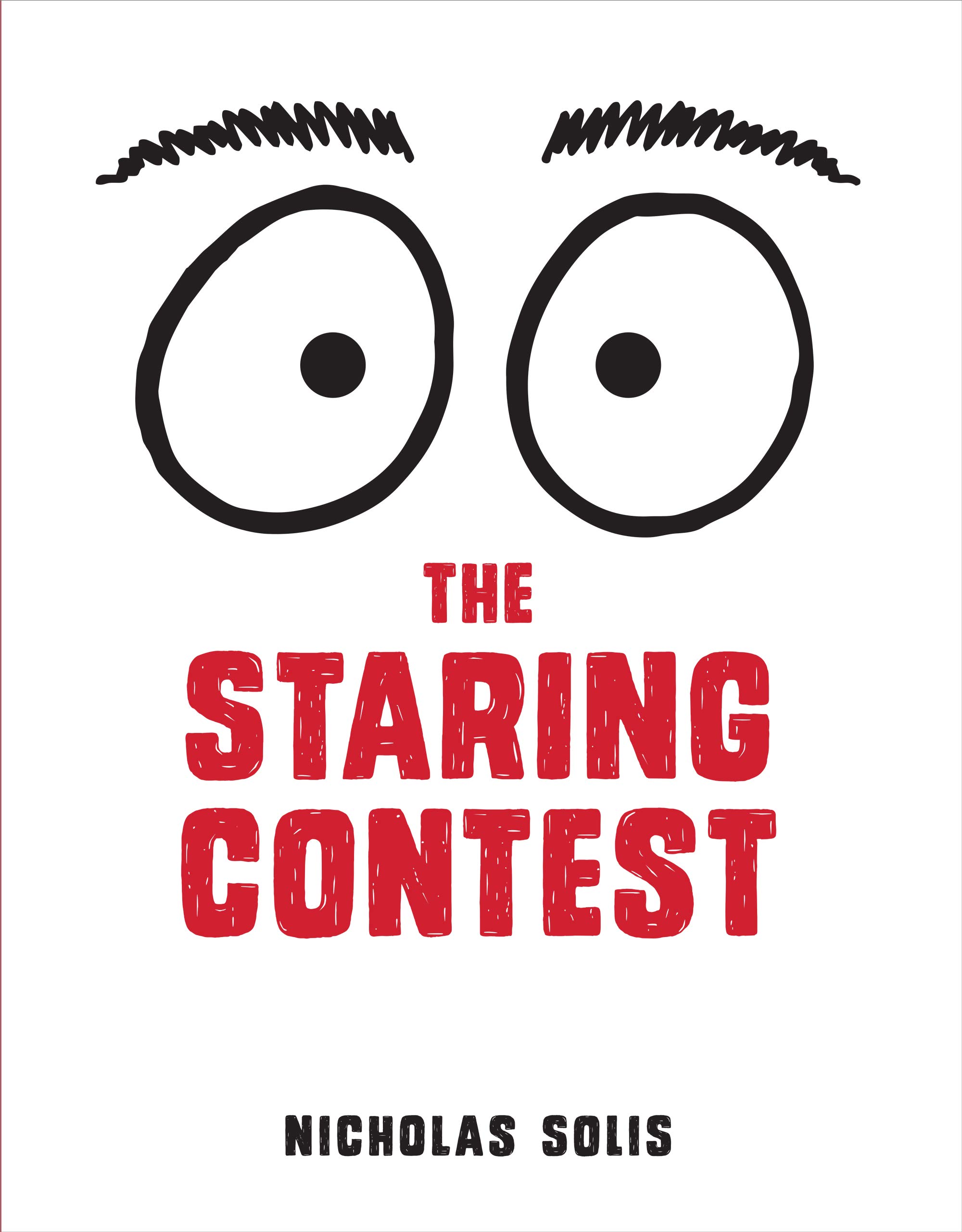 The Staring Contest by Nicholas Solis | Goodreads