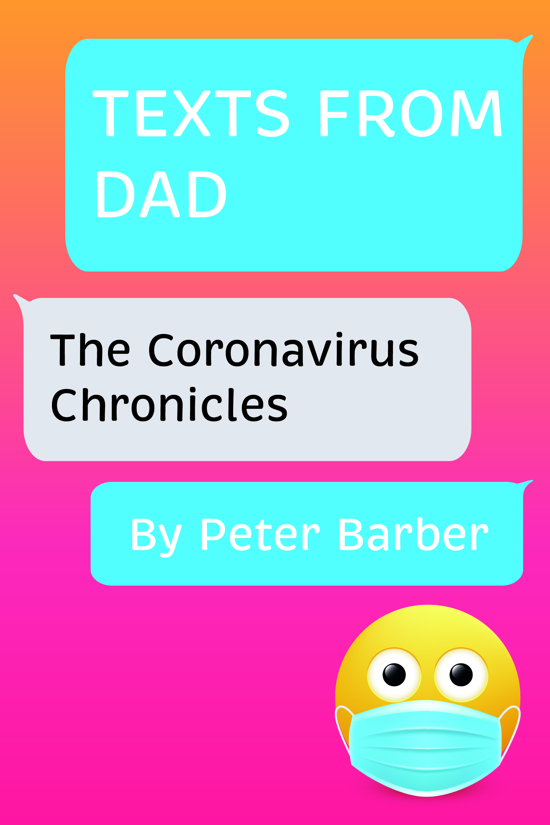 Texts From Dad by Peter Barber | Goodreads