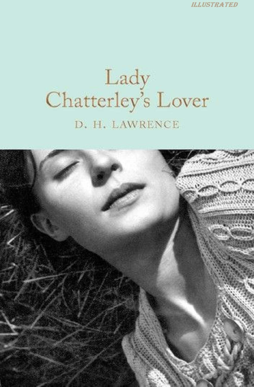 Lady Chatterley's Lover Illustrated by D.H. Lawrence | Goodreads