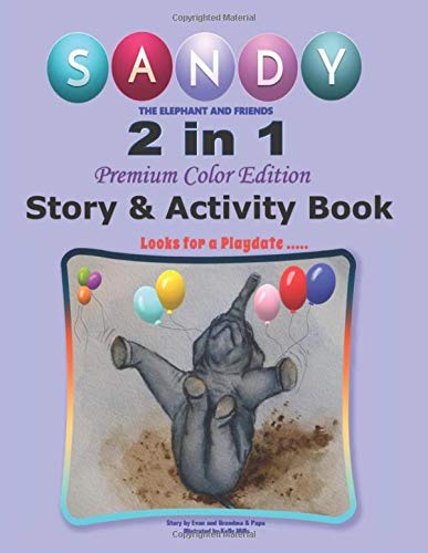 Sandy the Elephant and Friends: 2 in1 Story & Activity Book - "Premium ...
