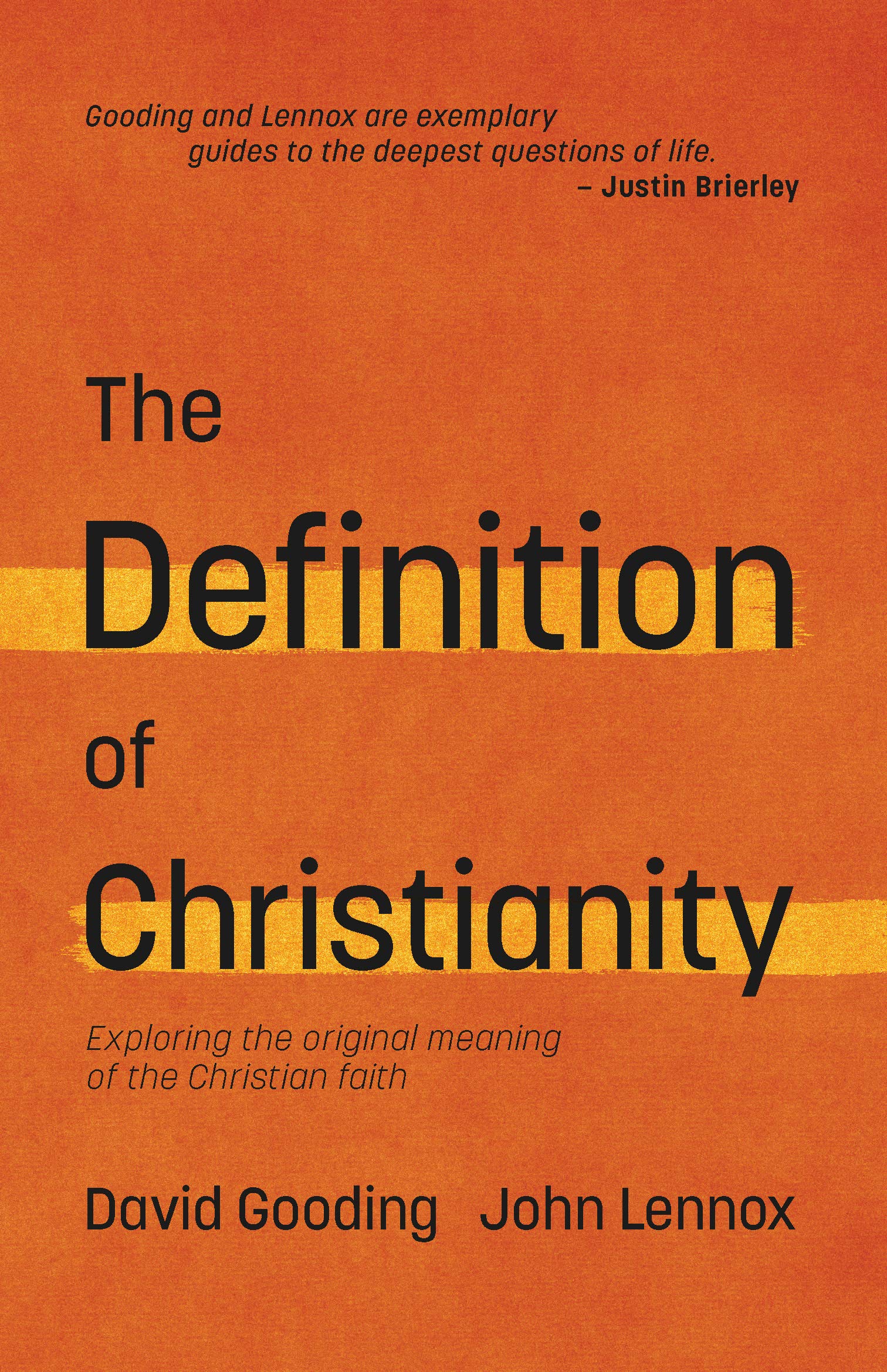 The Definition of Christianity: Exploring the Original Meaning of the ...