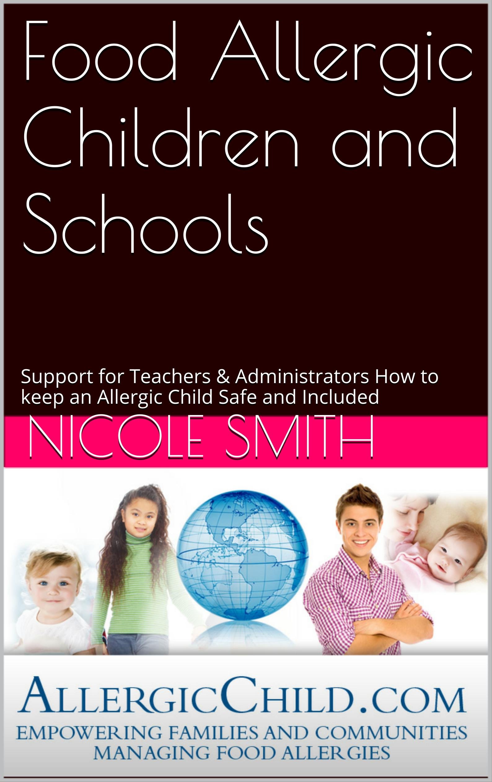 Food Allergic Children and Schools: Support for Teachers ...