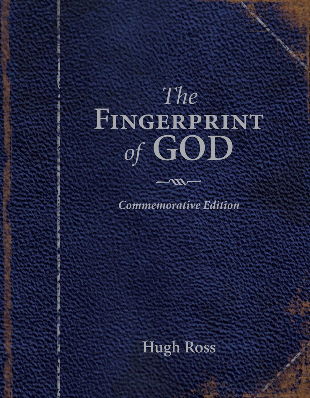 Fingerprint of God (Commemorative Edition) by Hugh Ross | Goodreads