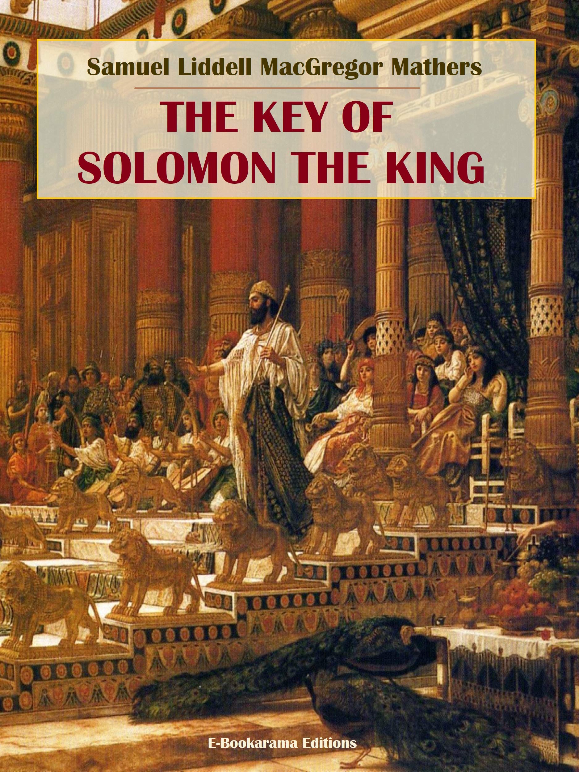 The Key of Solomon the King by S.L. MacGregor Mathers | Goodreads