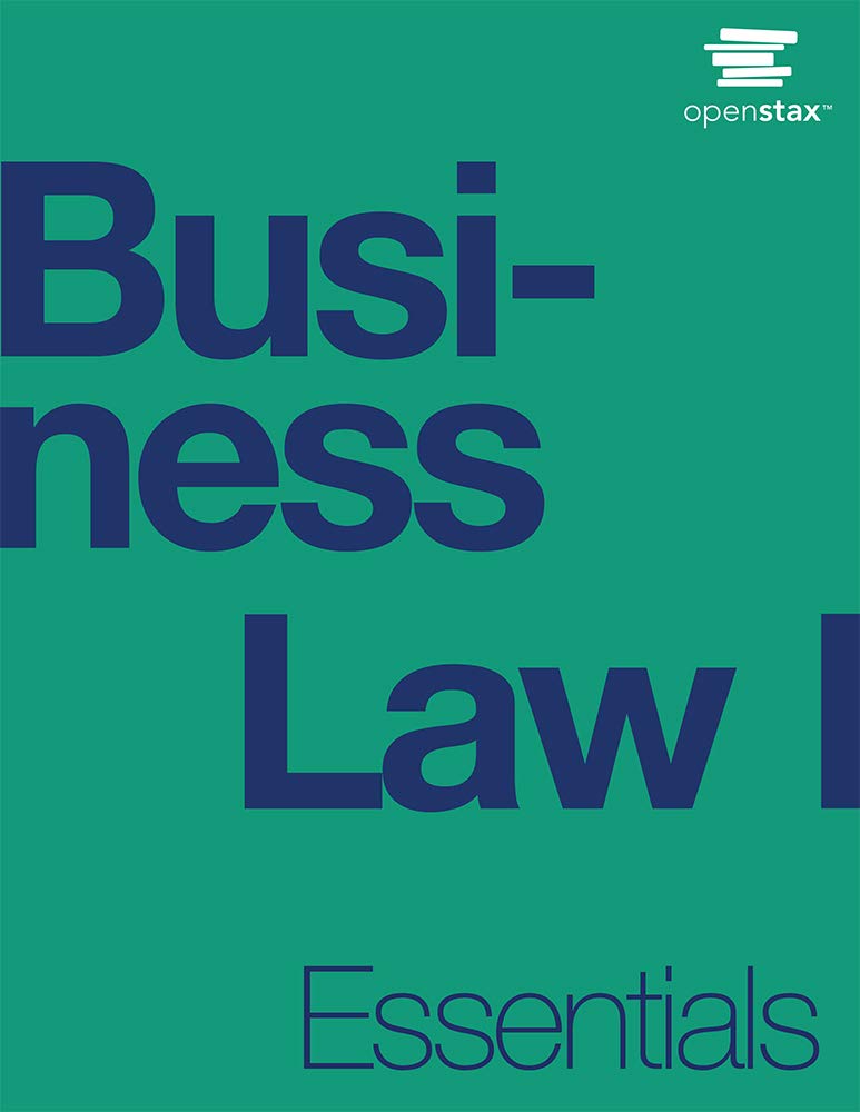 Business Law I Essentials by OpenStax by OpenStax | Goodreads
