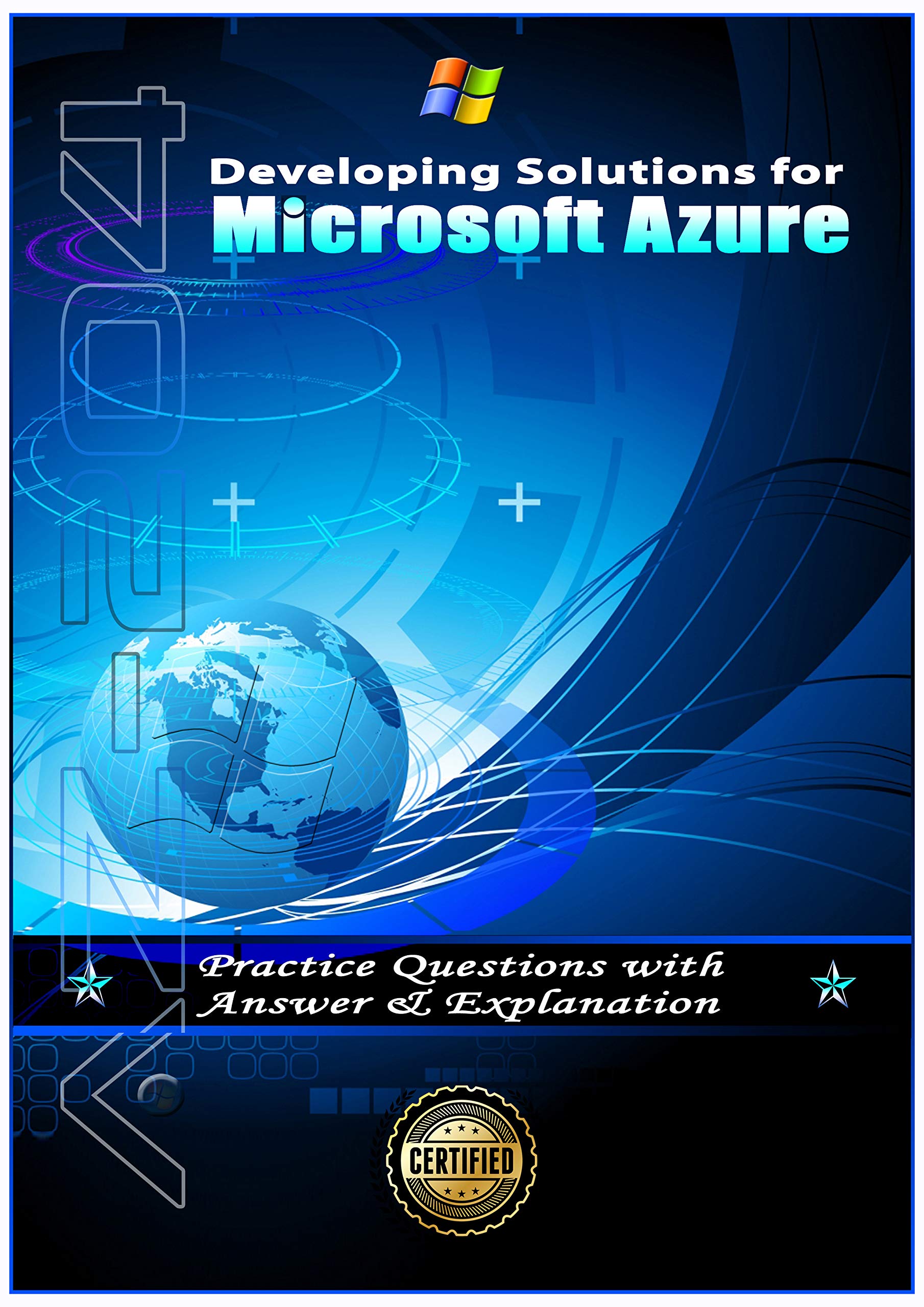 Developing Solutions for Microsoft Azure: Microsoft Azure (AZ-204 ...