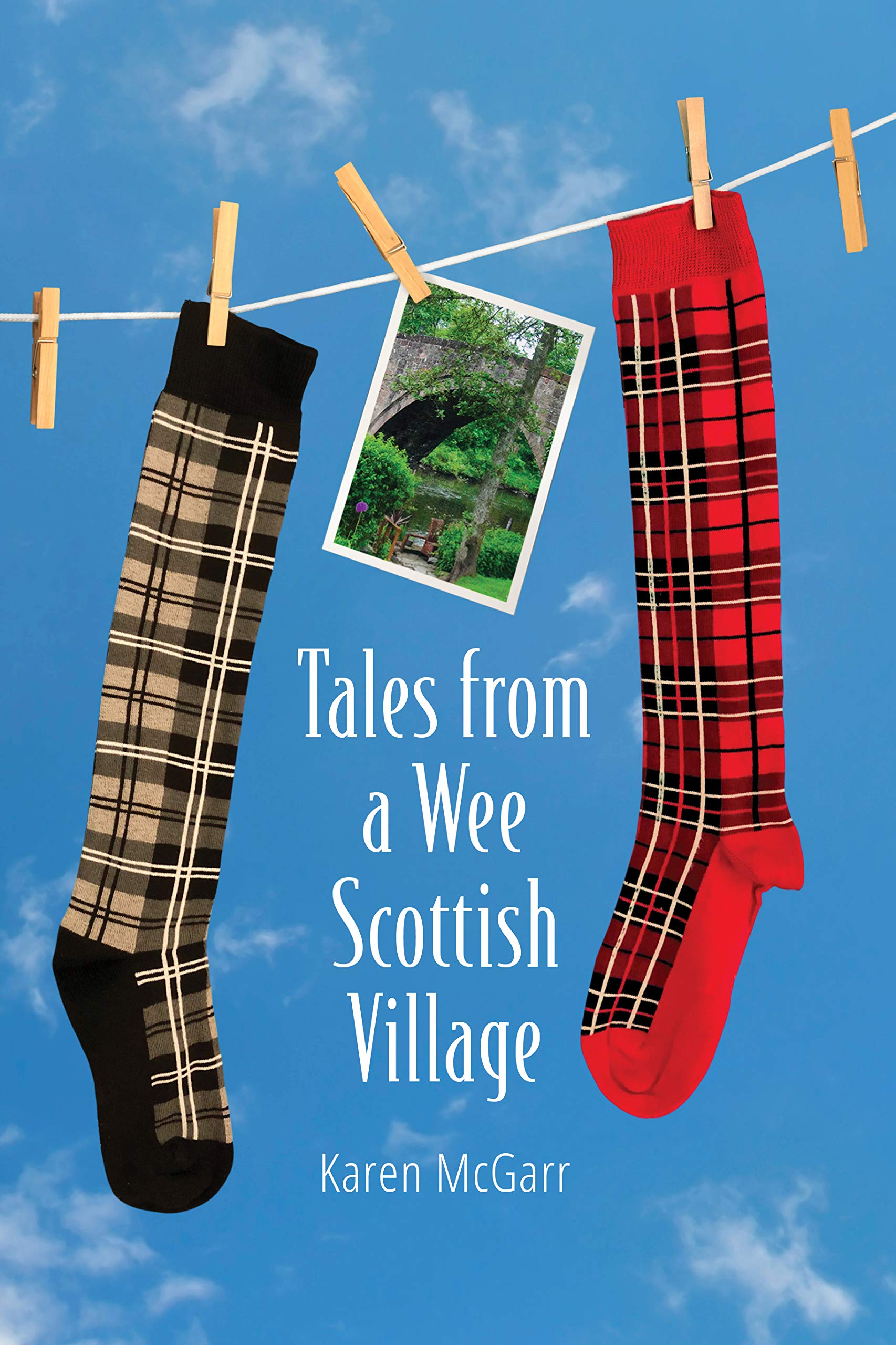 Tales from a Wee Scottish Village by Karen McGarr | Goodreads