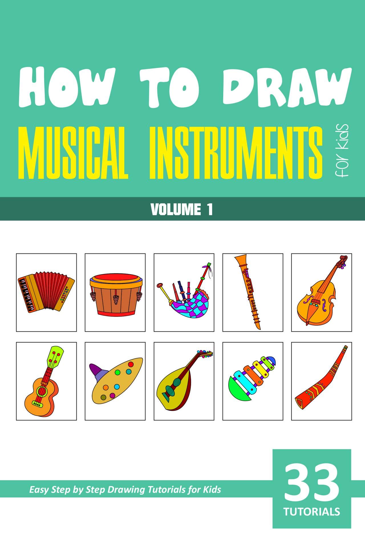 How to Draw Musical Instruments for Kids - Volume 1 by Sonia Rai ...