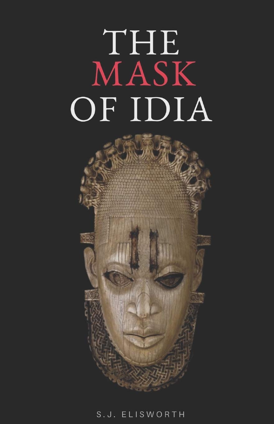 THE MASK OF IDIA: Echoes Of The Past by S.J. Elisworth | Goodreads