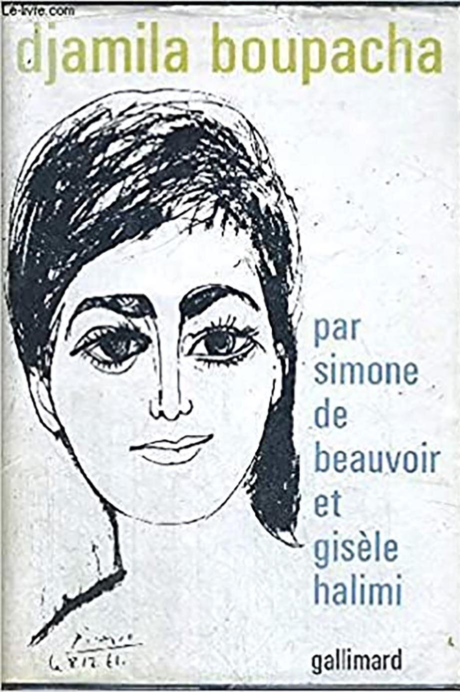 Djamila Boupacha by Simone de Beauvoir | Goodreads