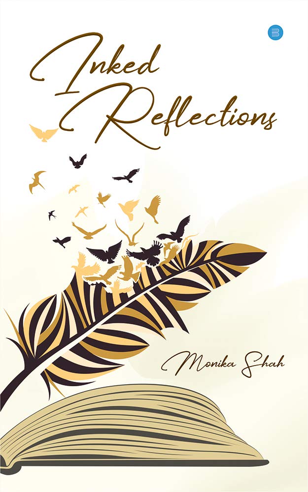 Inked Reflections by Monika Shah | Goodreads
