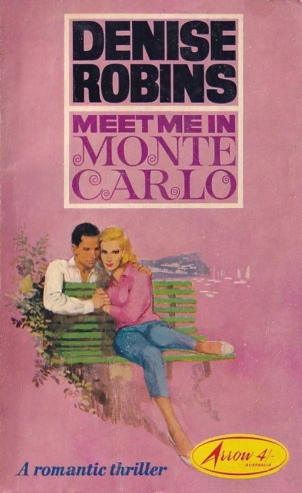 Meet Me in Monte Carlo by Denise Robins | Goodreads
