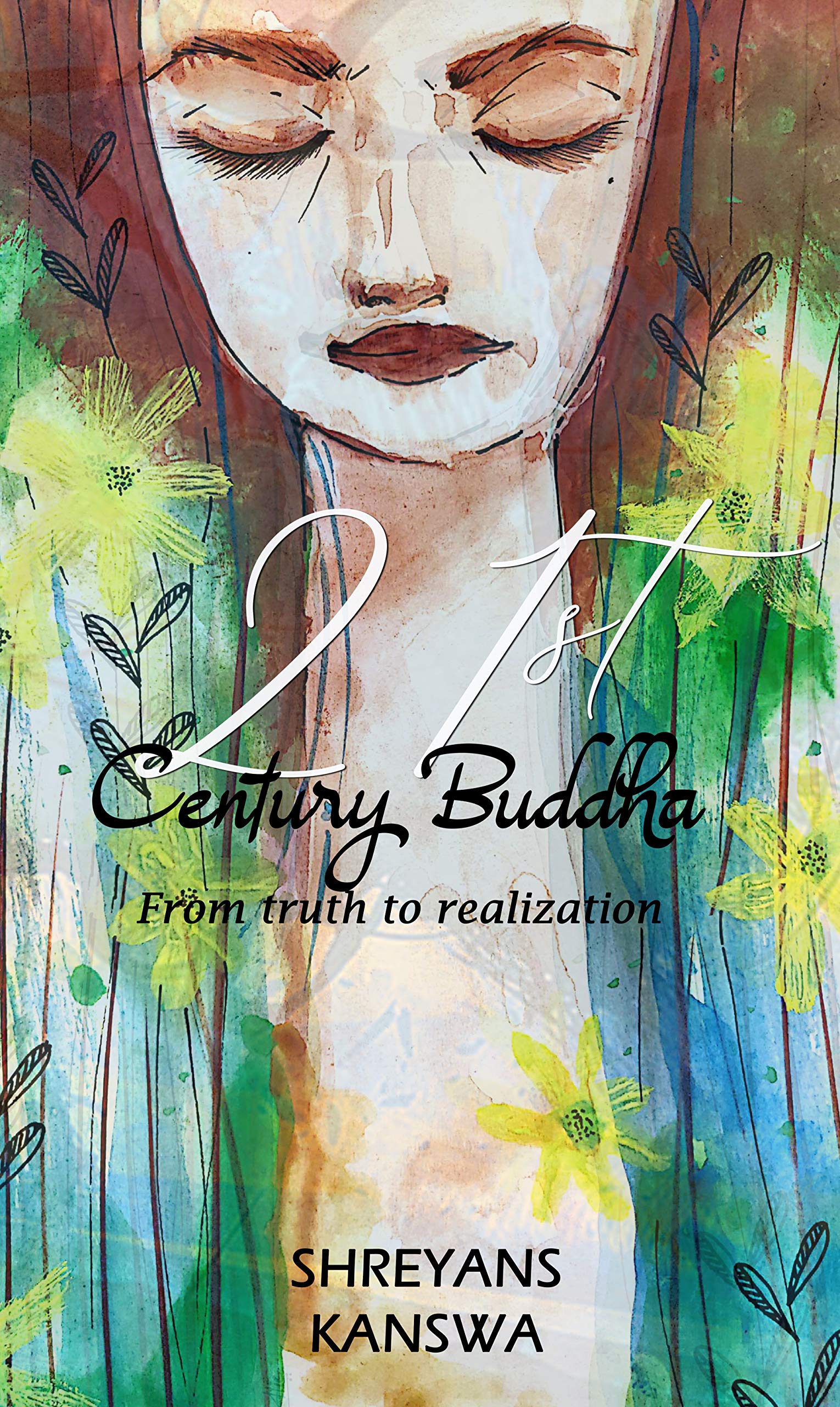 21st Century Buddha by Shreyans Kanswa | Goodreads