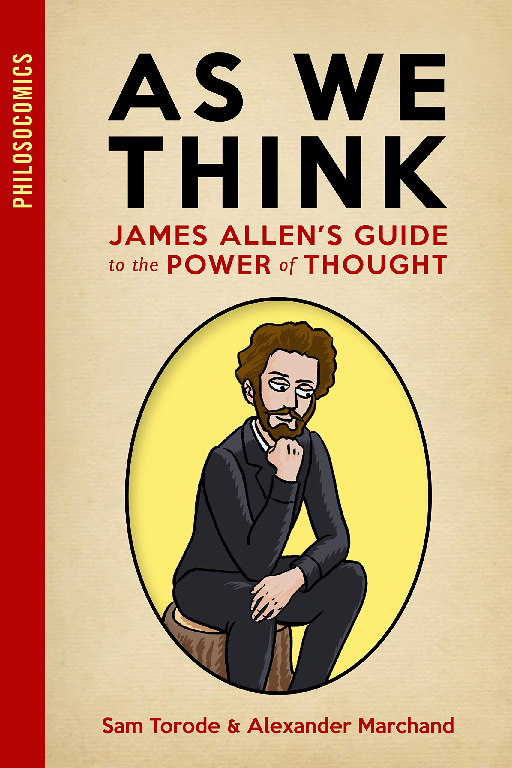 As We Think: James Allen's Guide to the Power of Thought by Sam Torode ...