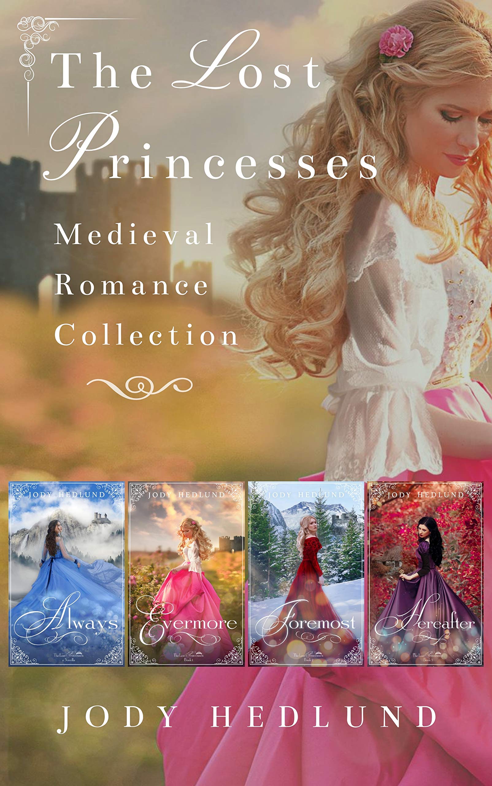 The Lost Princesses: Medieval Romance Collection by Jody Hedlund ...