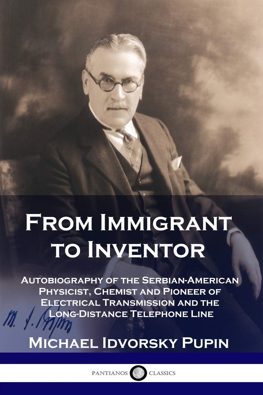 From Immigrant to Inventor: Autobiography of the Serbian-American ...