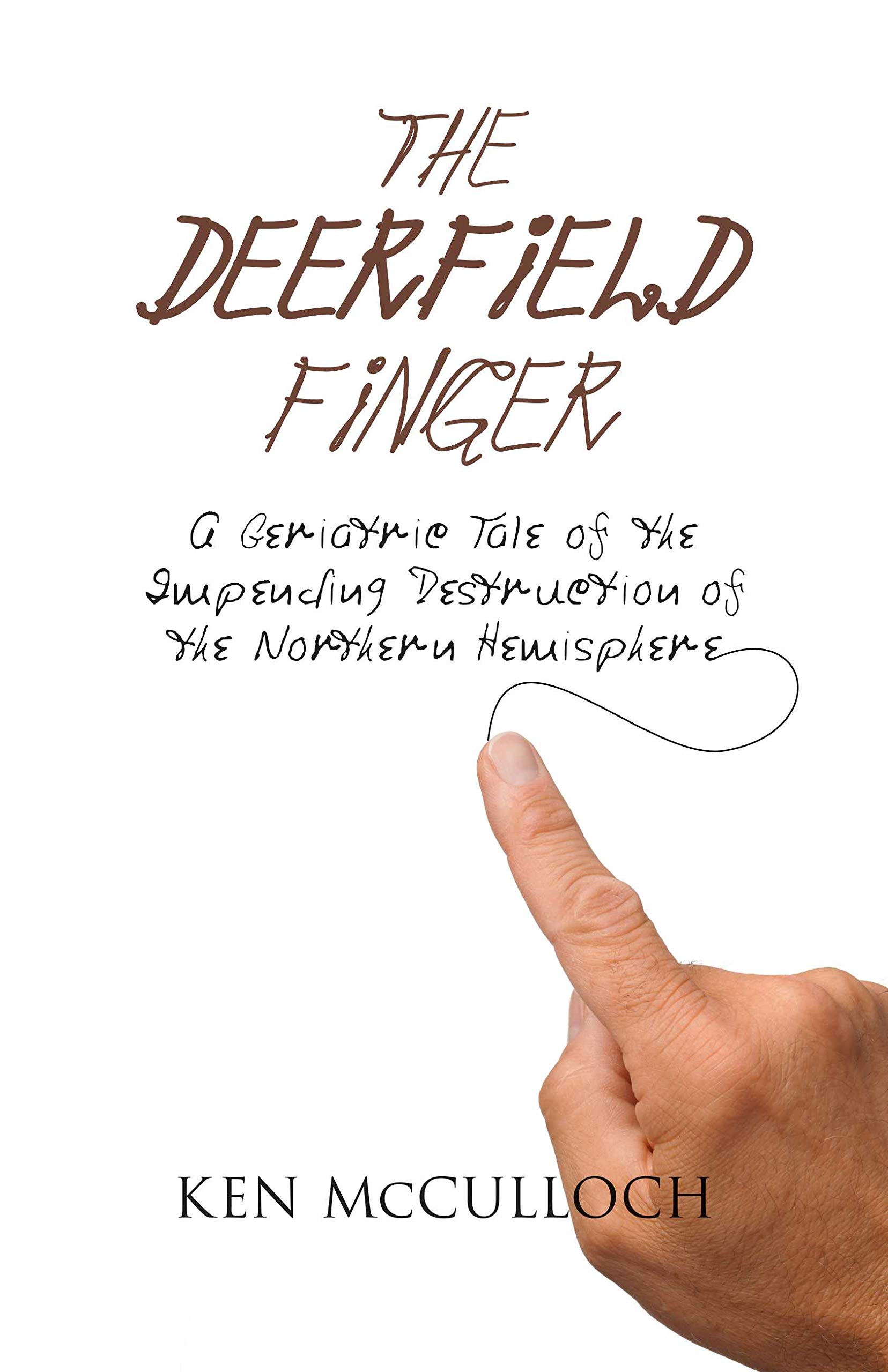 The Deerfield Finger by Ken McCulloch | Goodreads