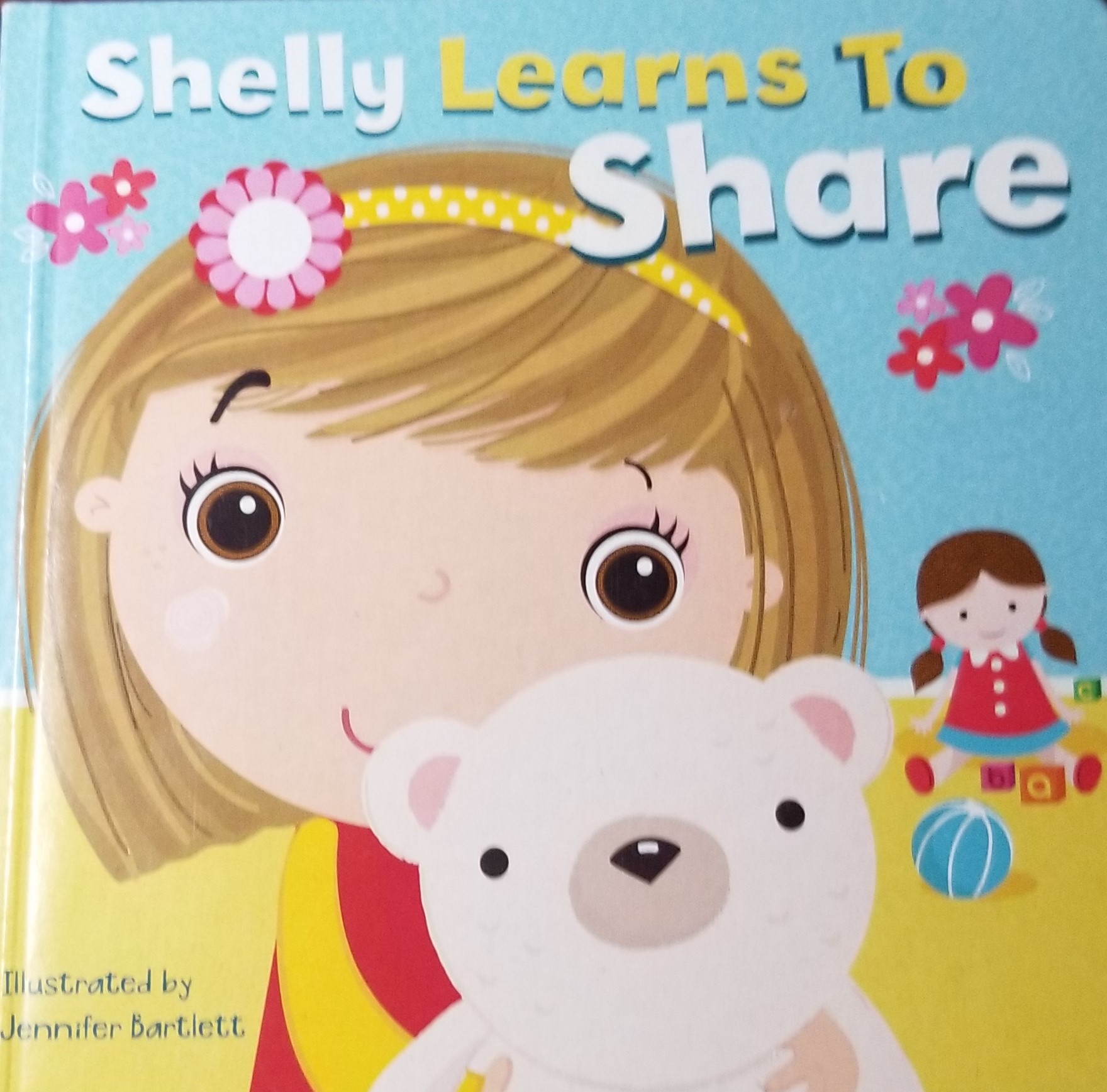 Shelly Learns to Share by Jennifer Bartlett | Goodreads
