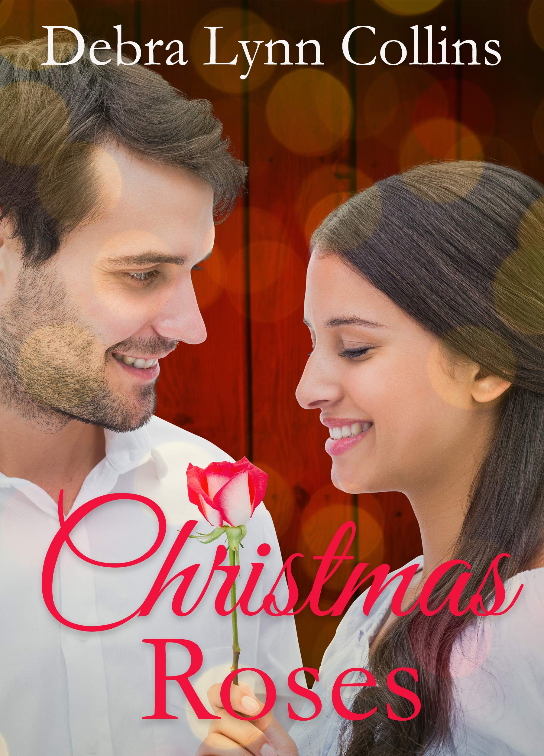 Christmas Roses by Debra Lynn Collins | Goodreads