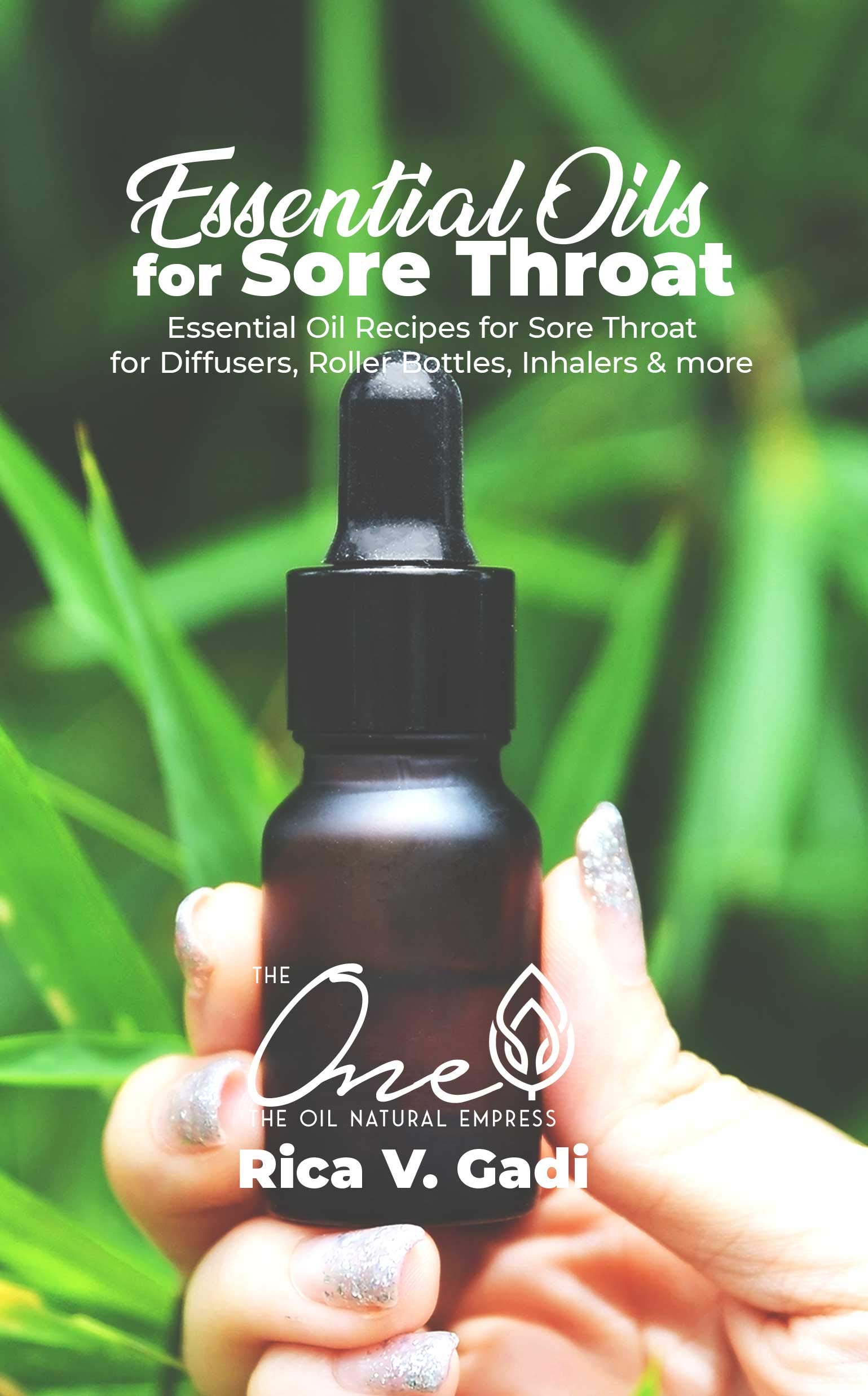 Essential Oils for Sore Throat: Essential Oil Recipes for Sore Throat ...