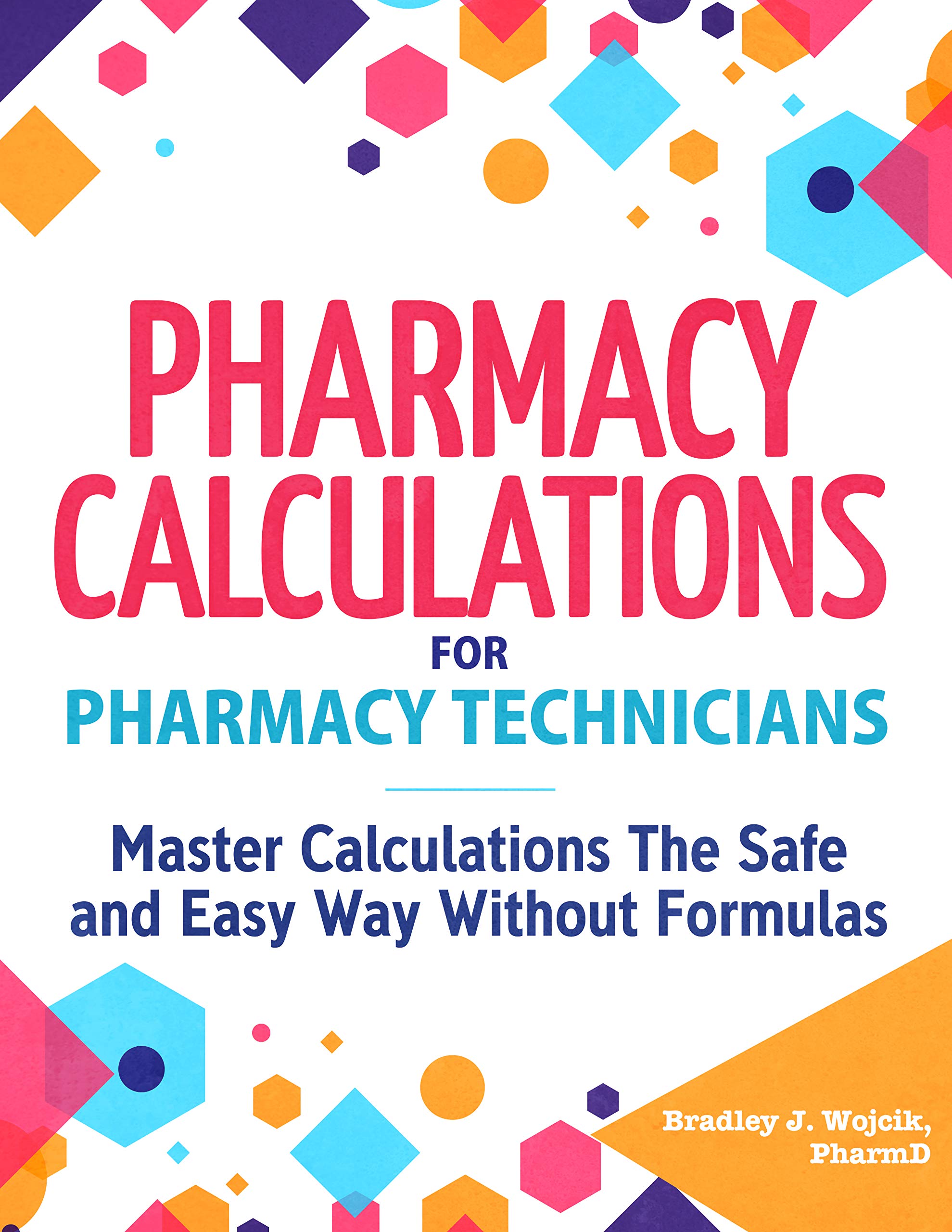 Pharmacy Calculations For Pharmacy Technicians Master Calculations The